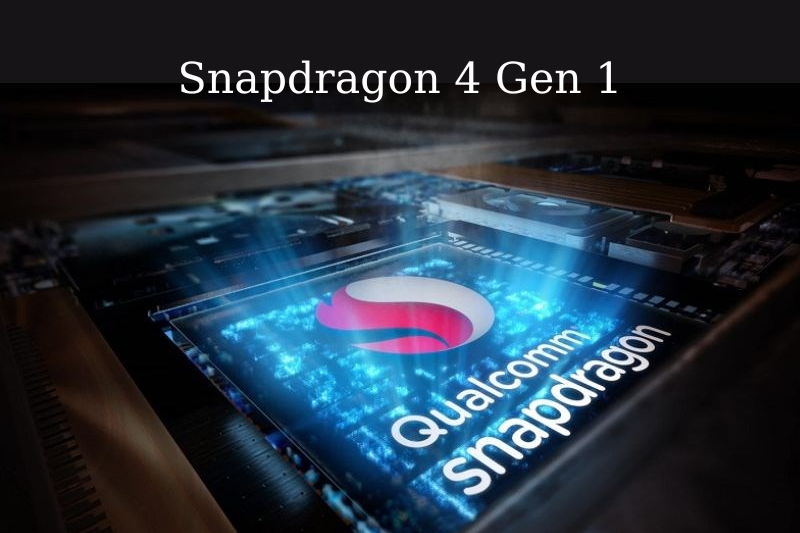 Đánh giá Snapdragon 4 Gen 1: mẫu chip giá rẻ có gì nổi bật